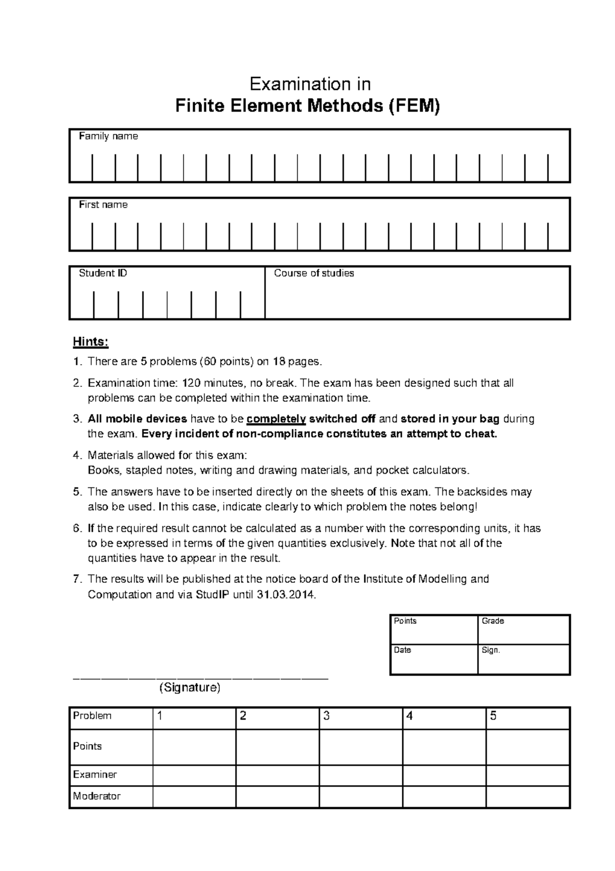 Exam FEM WS1314 - Altklausur - Examination in Finite Element Methods ...