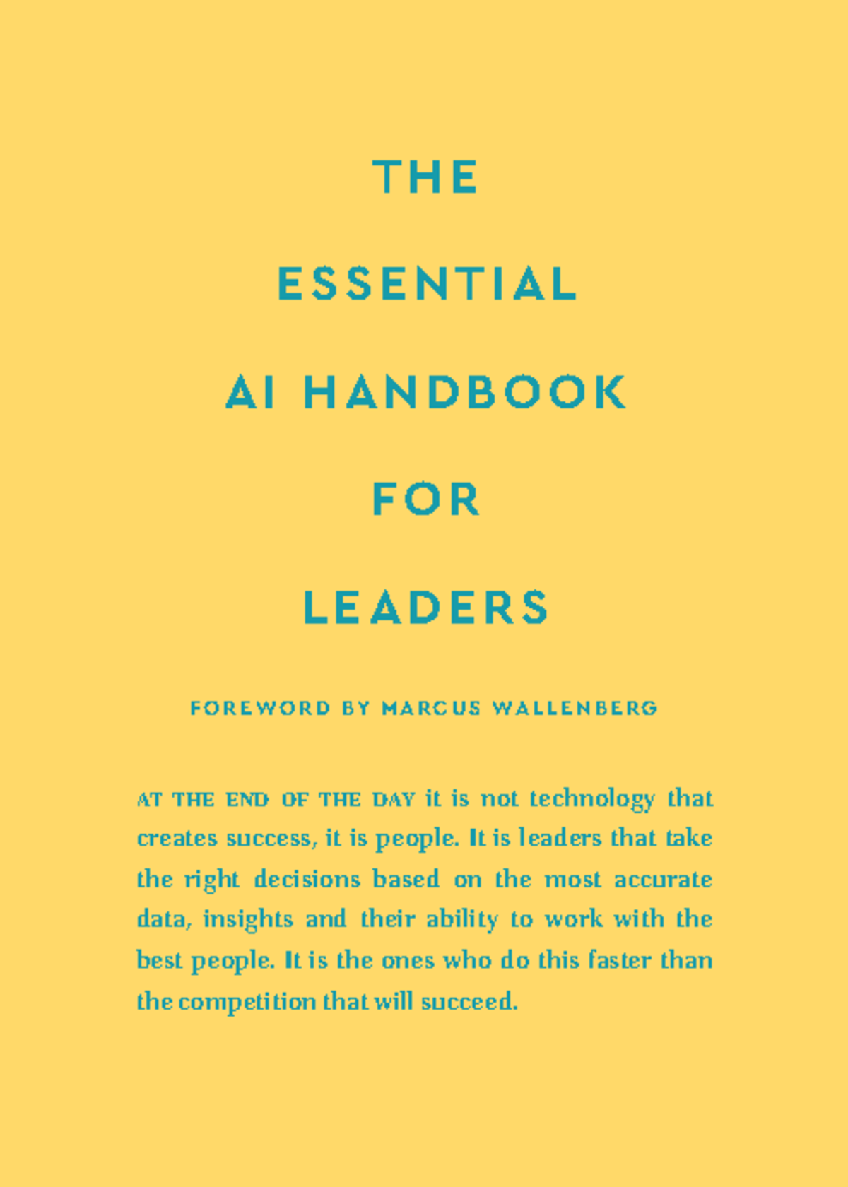 THE Essential AI Handbook FOR Leaders 1709089178 - T H E E S S E N T I ...