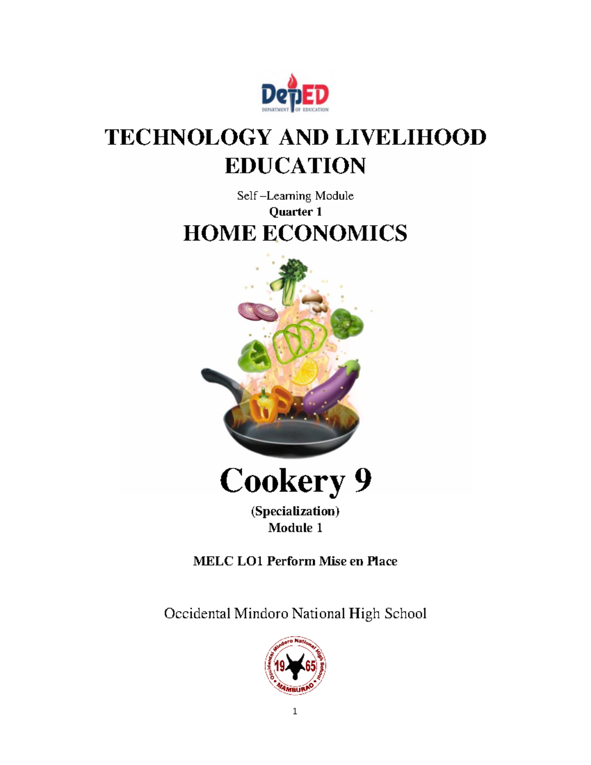 Cookery 9 QI Module 1 final - TECHNOLOGY AND LIVELIHOOD EDUCATION Self – Learning Module Quarter ...