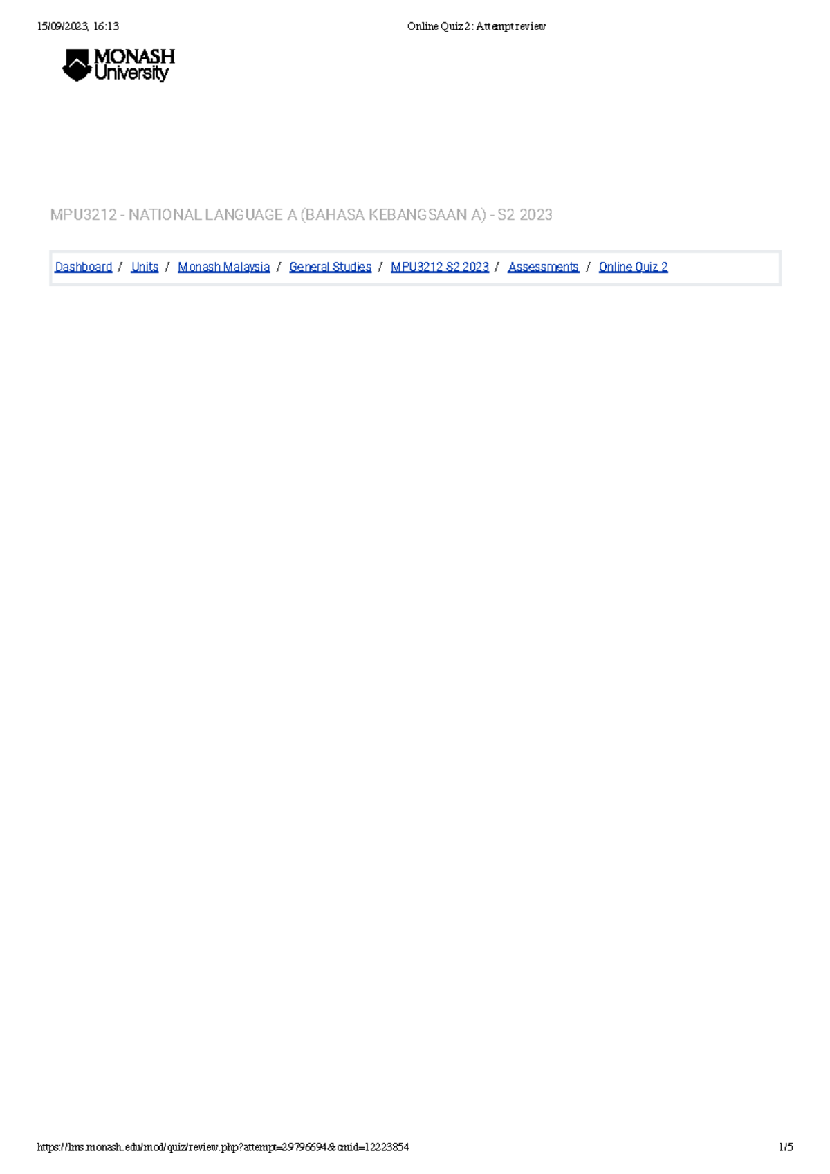 Bahasa Melayu w4 Quiz - Dashboard / Units / Monash Malaysia / General Studies / MPU3212 S2 2023 ...