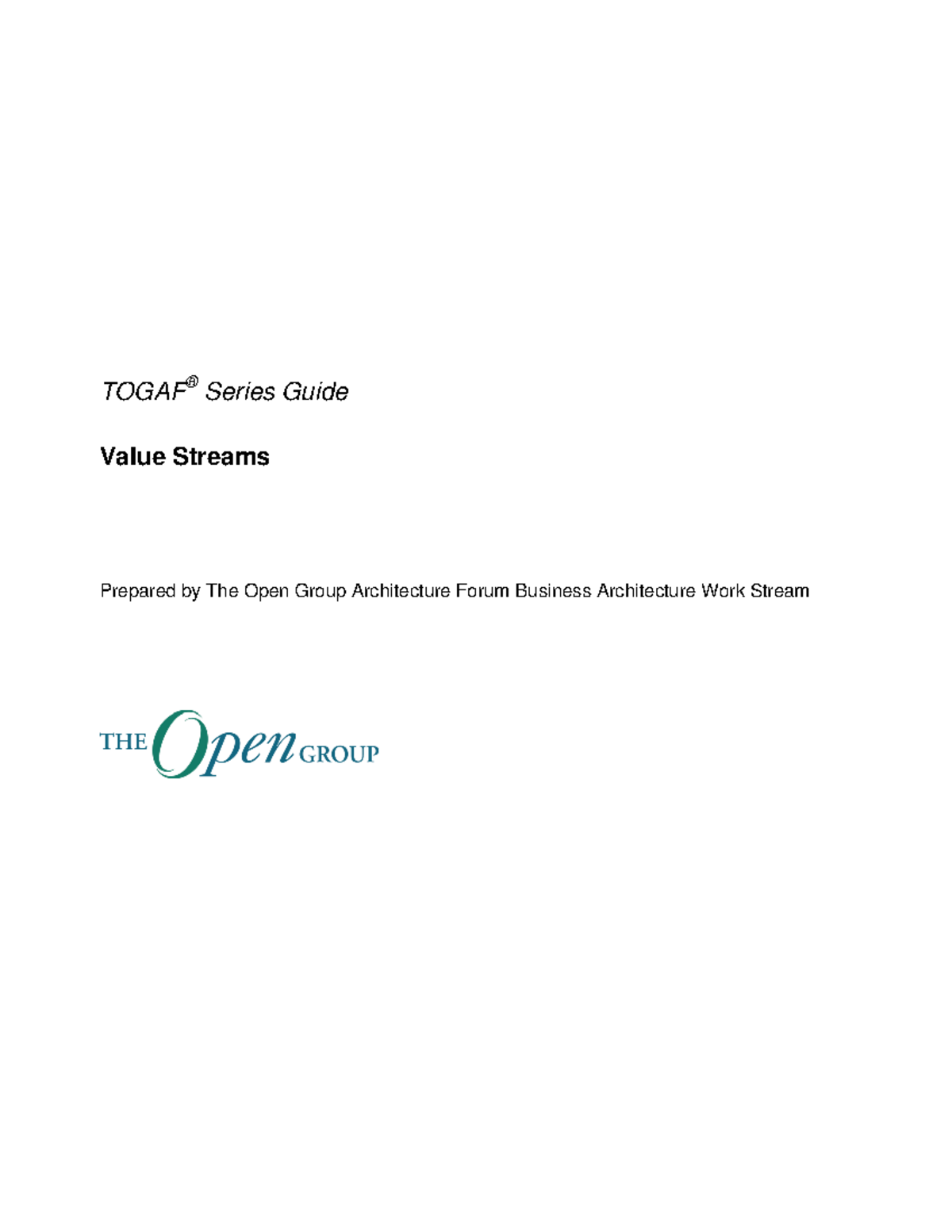 Value Streams - TOGAF ® Series Guide Value Streams Prepared by The Open ...