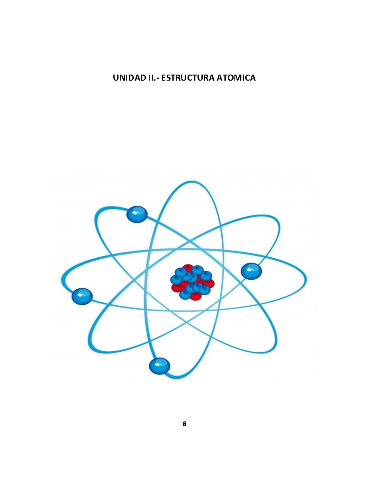 Unidad II. Estructura Atomica - UNIDAD II.- ESTRUCTURA ATOMICA ...