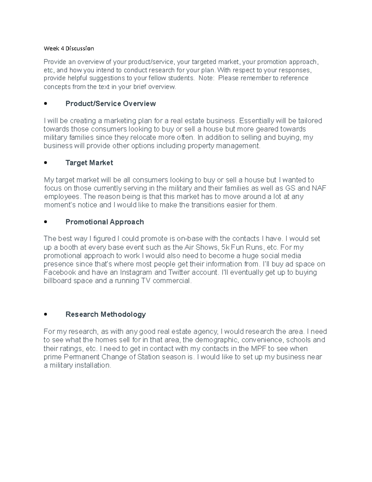 MK351-Week 4 Case Discussion - Week 4 Discussion Provide an overview of your product/service ...