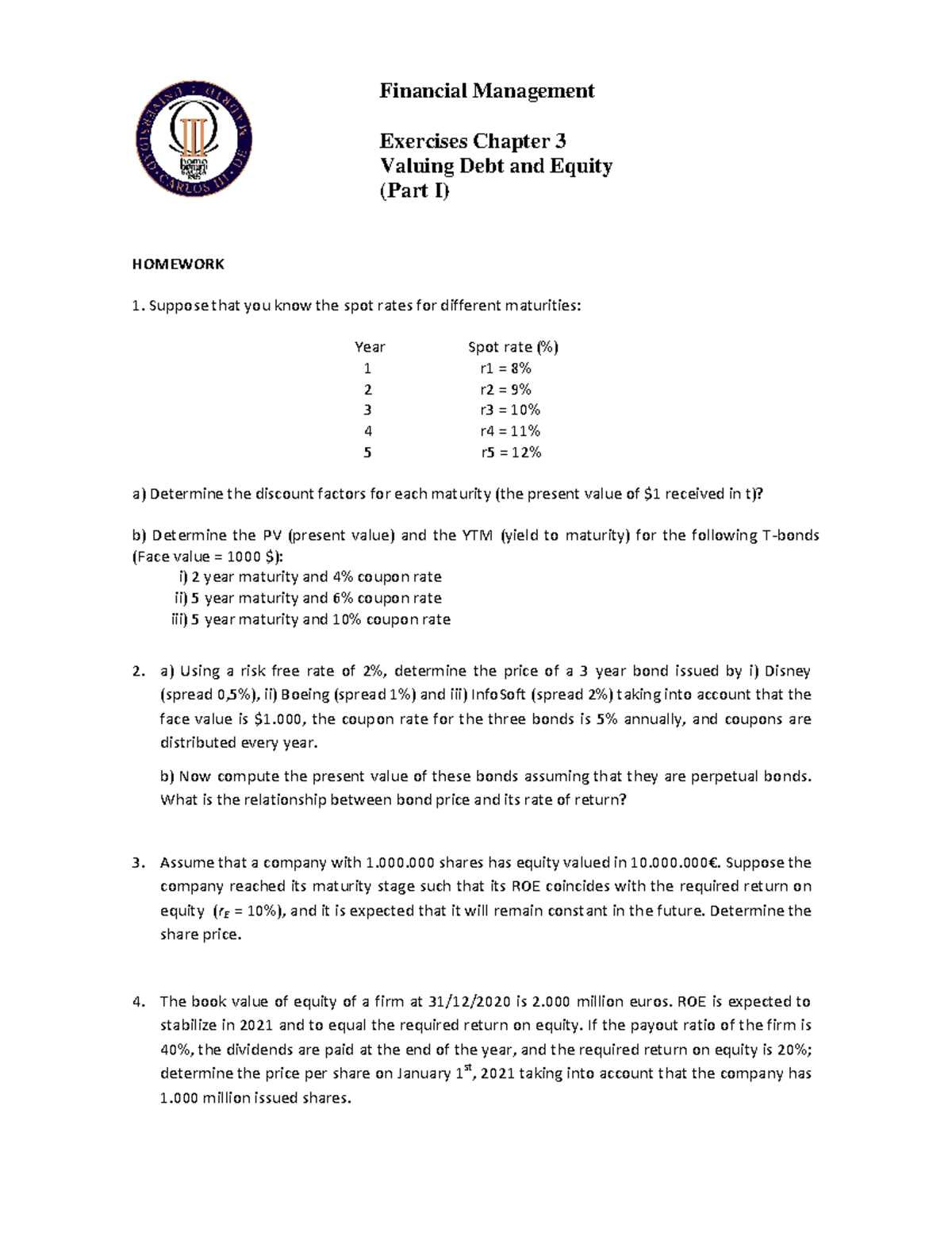 Chapter 3Exercises Part I Homework Anna2021 - Financial Management ...