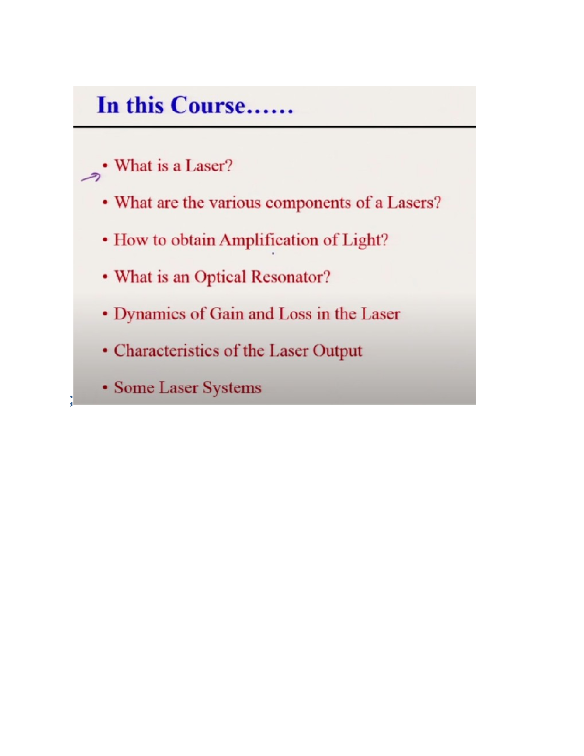 Optics Notes - In this Course What is a Laser? What are the various ...