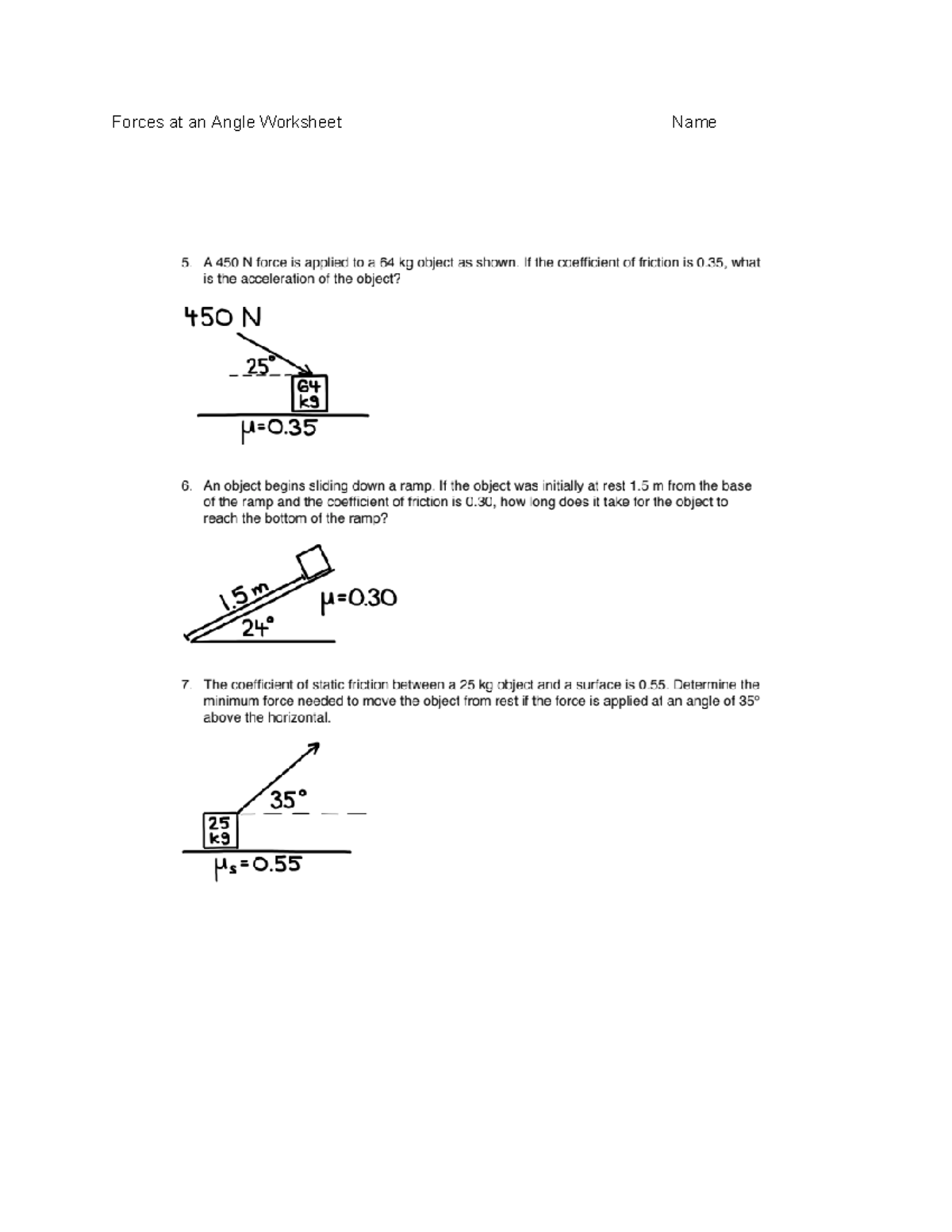 Forces at an Angle Worksheet Name - A 450 N force is applied to a 64 kg ...