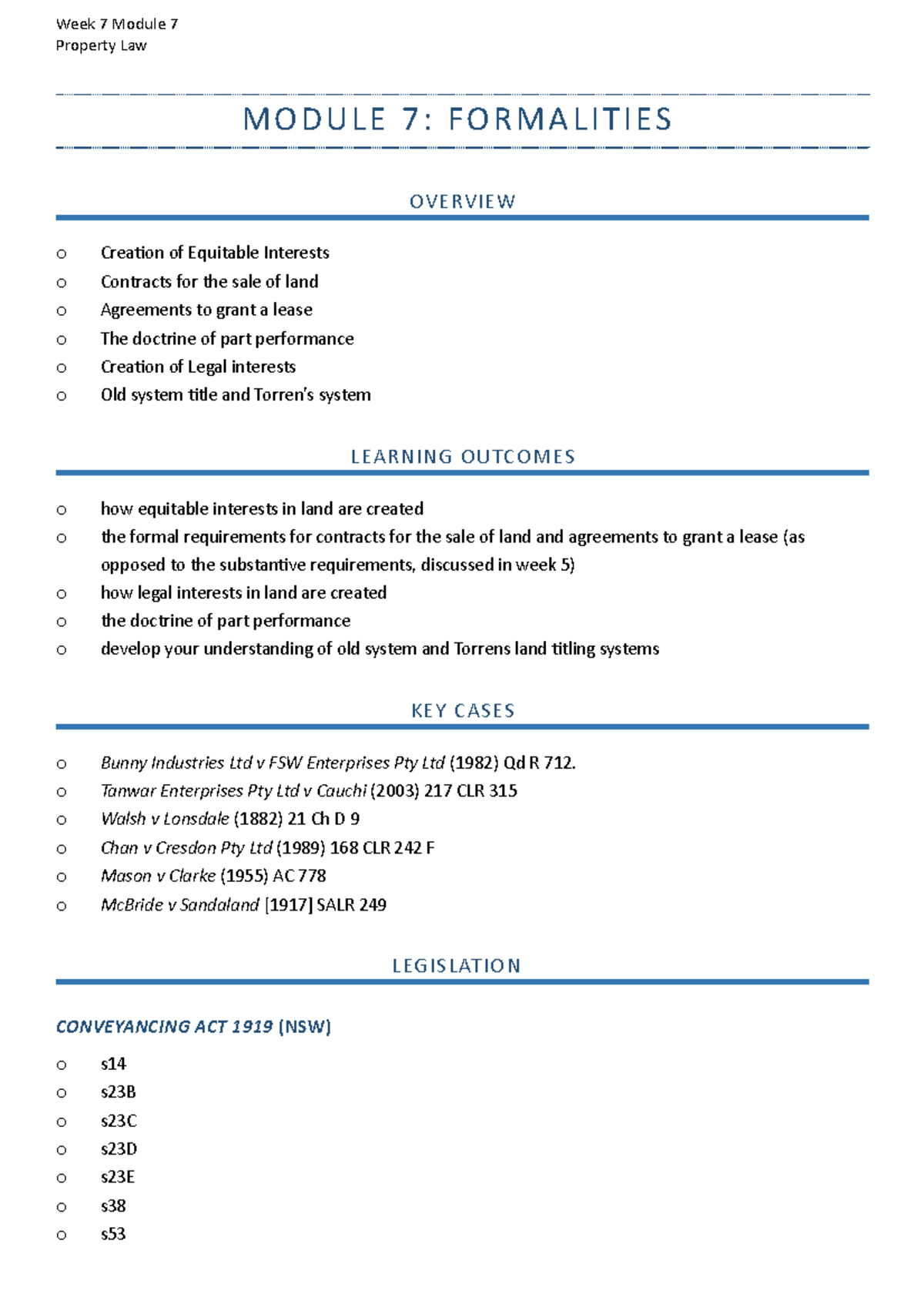 Week 7 Module 7 - Week 7 Module 7 Property Law M O D U L E 7 : F O R M A L I T I E S OVERVIEW o ...