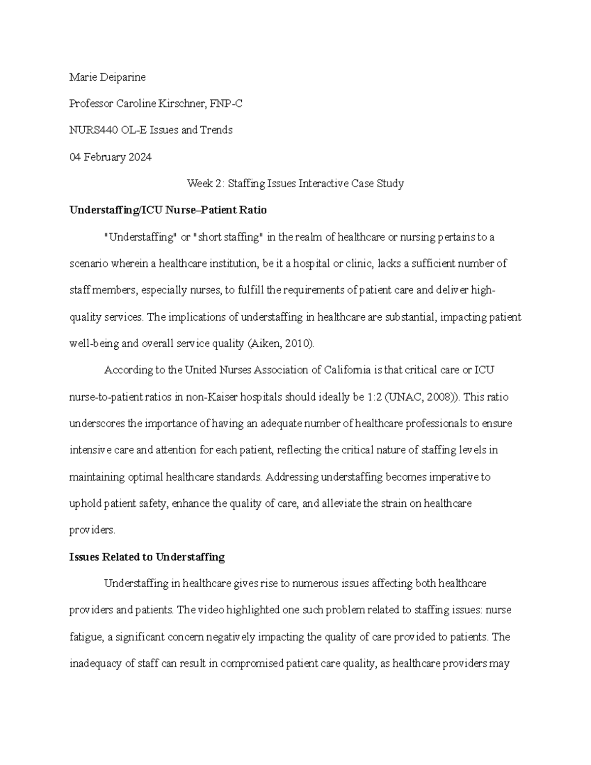 WEEK 2 Staffing interactive case study - Marie Deiparine Professor ...