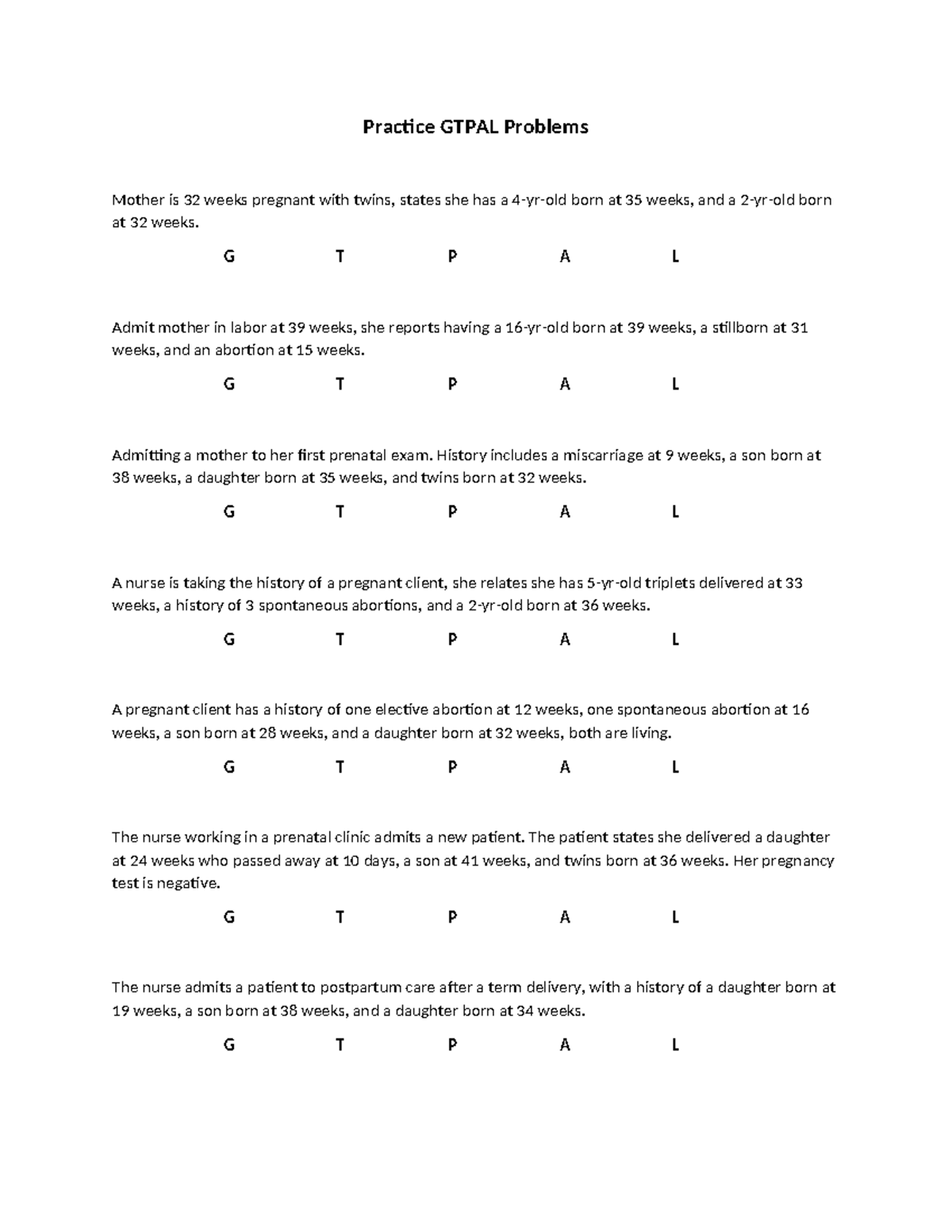 Practice Gtpal - Student - Practice GTPAL Problems Mother is 32 weeks ...