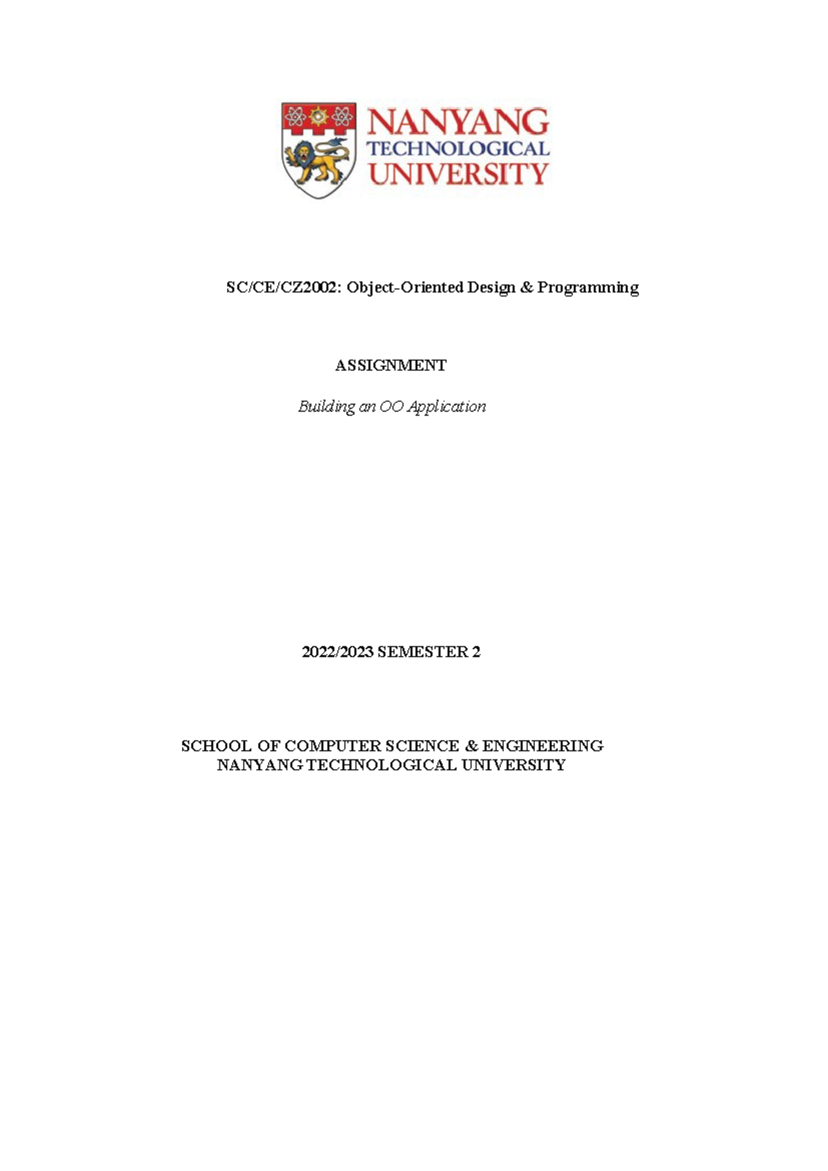 Assignment 2022S2 - SC2002 Project Requirements - SC/CE/CZ2002: Object-Oriented Design & - Studocu