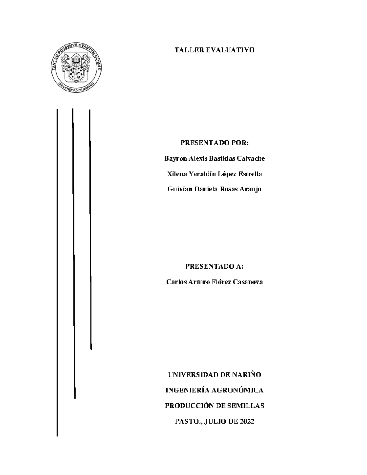 Taller evaluativo 1 - TALLER EVALUATIVO PRESENTADO POR: Bayron Alexis ...