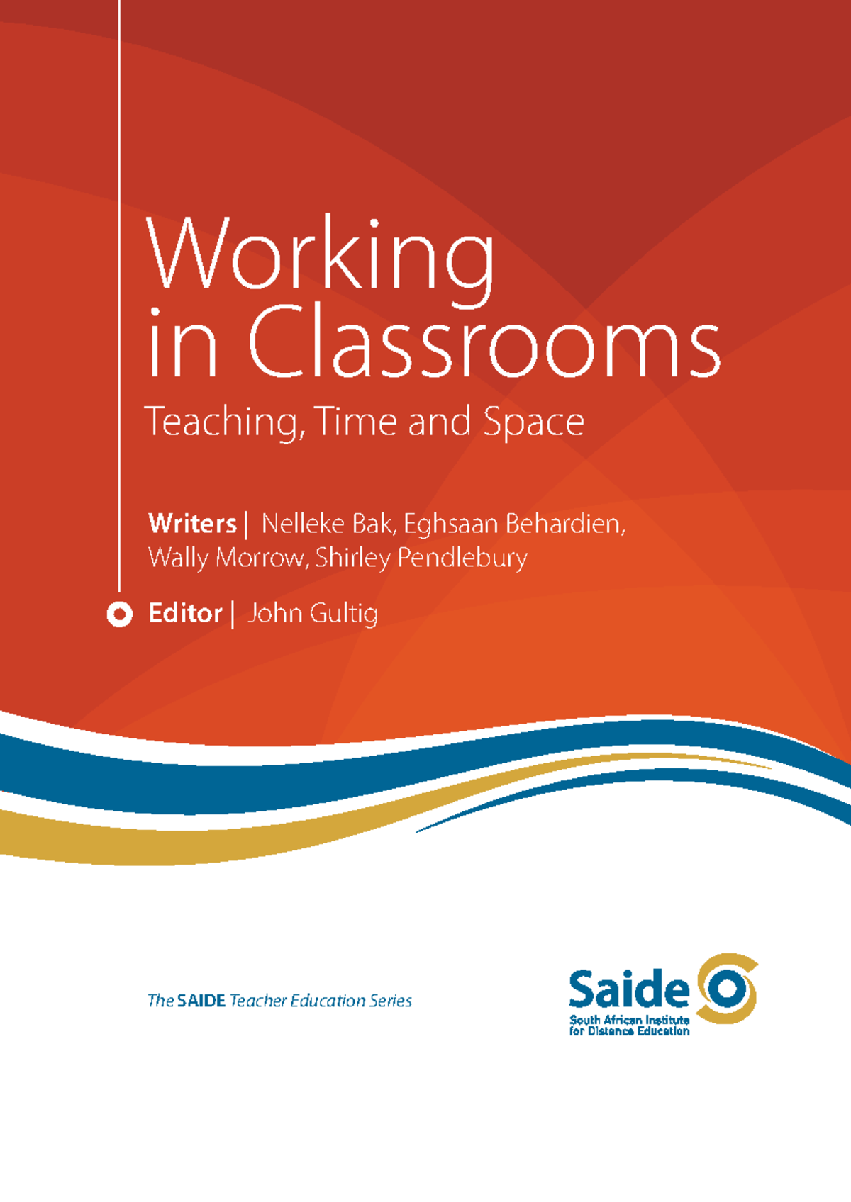 2. Unit 2 BOOK - The SAIDE Teacher Education Series Working in ...