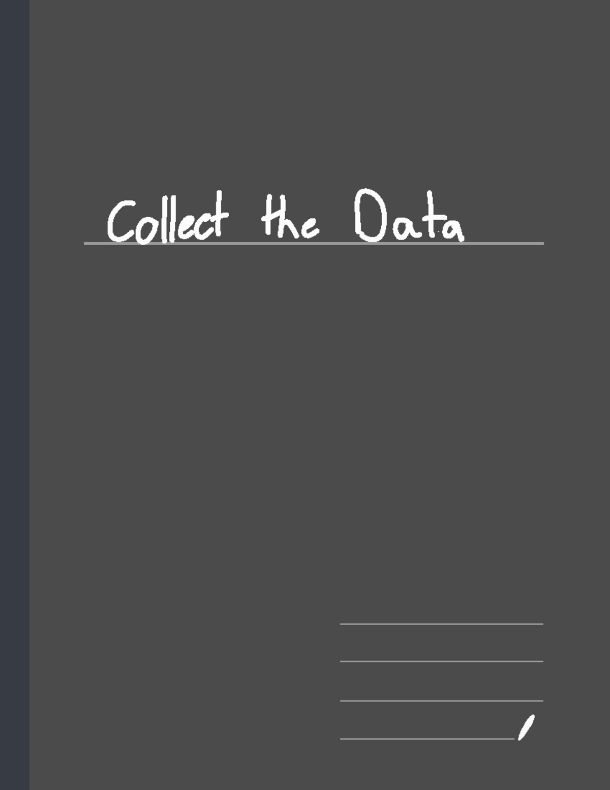 Week 3 - Simple Lecture notes - Collect the Data Definitionstwhentous ...