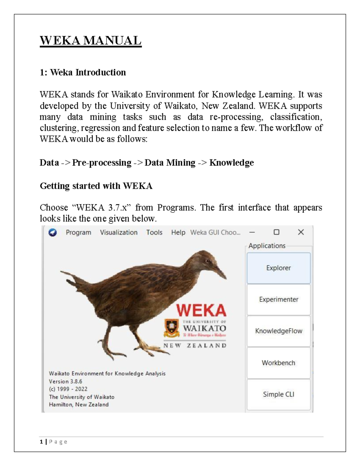 Dm manual doc - yes - WEKA MANUAL 1: Weka Introduction WEKA stands for Waikato Environment for ...