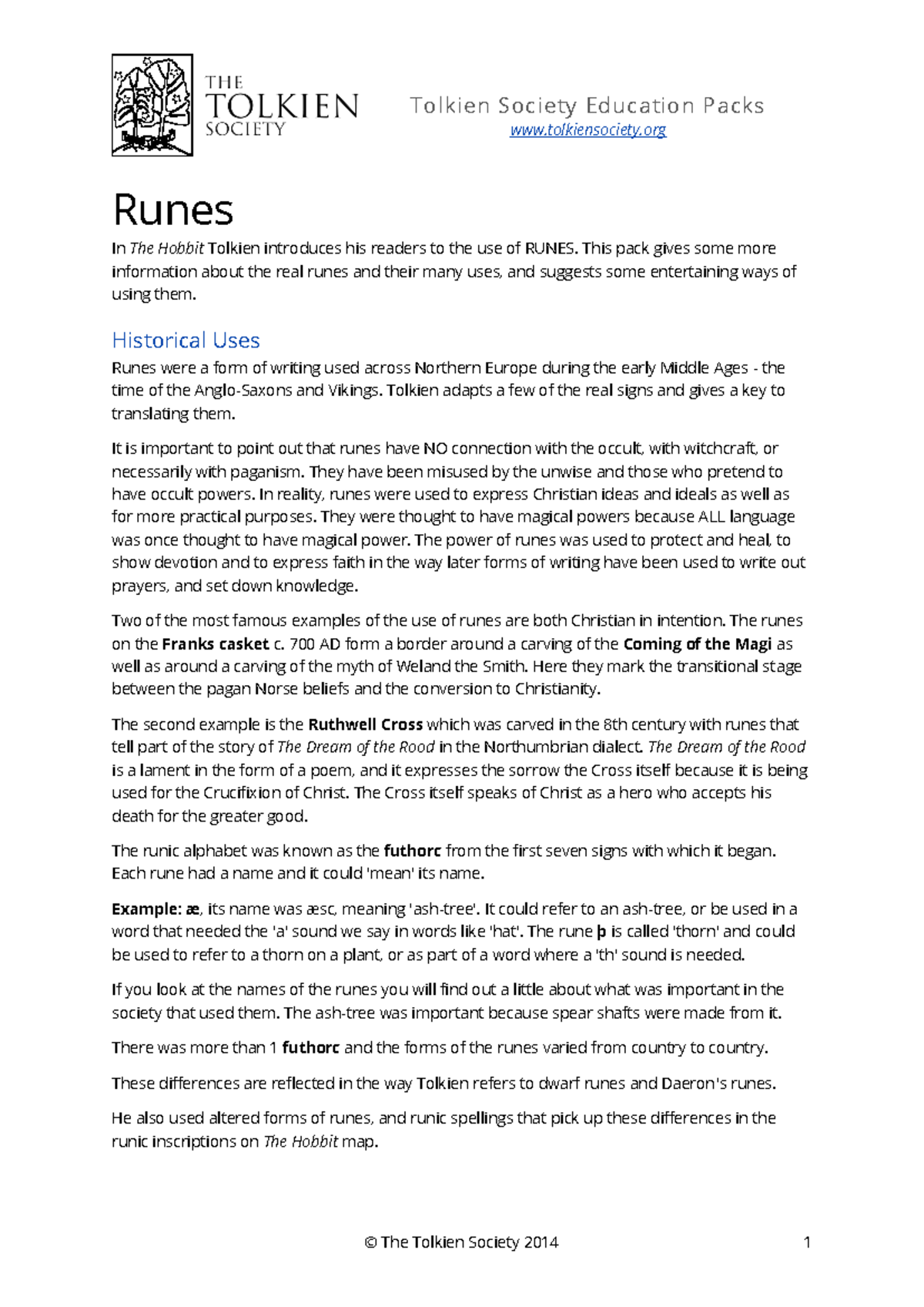 Runes - This is the hobbit stuff lol - © The Tolkien Society 2014 1 ...