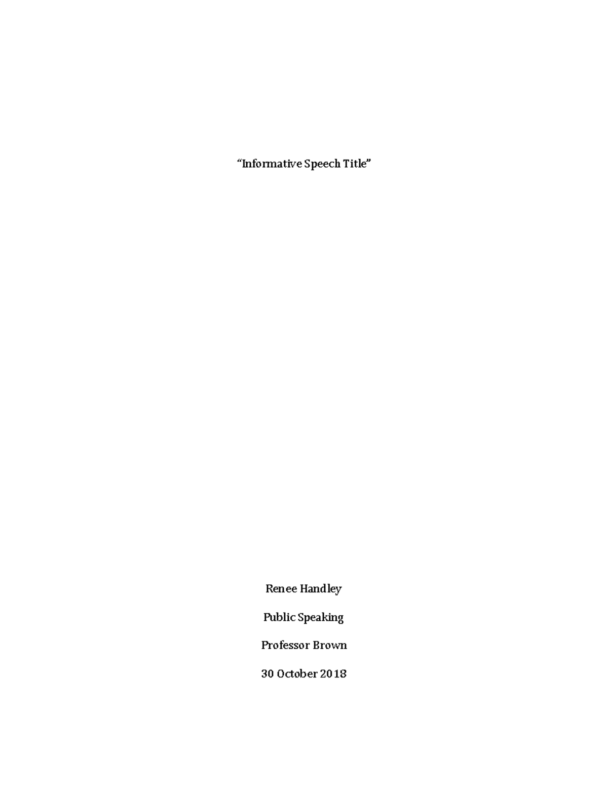 Informative Speech Graphic Organizer - “Informative Speech Title” Renee ...