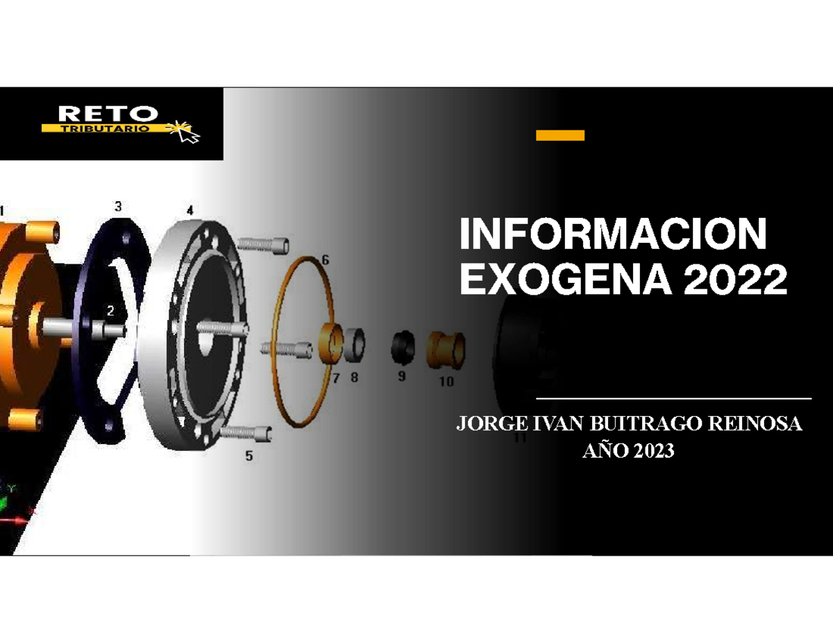 Informacion exogena 2023 - INFORMACION EXOGENA 2022 JORGE IVAN BUITRAGO ...