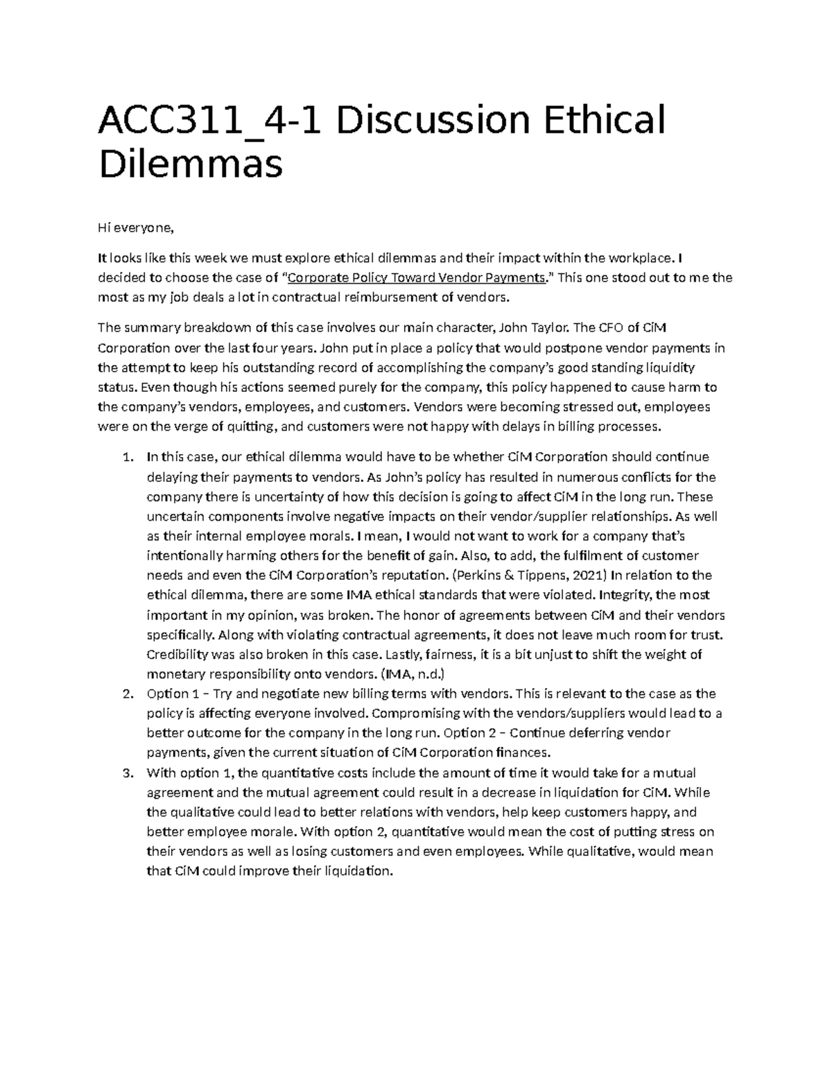 4-1 Discussion Ethical Dilemma - ACC311_4-1 Discussion Ethical Dilemmas ...
