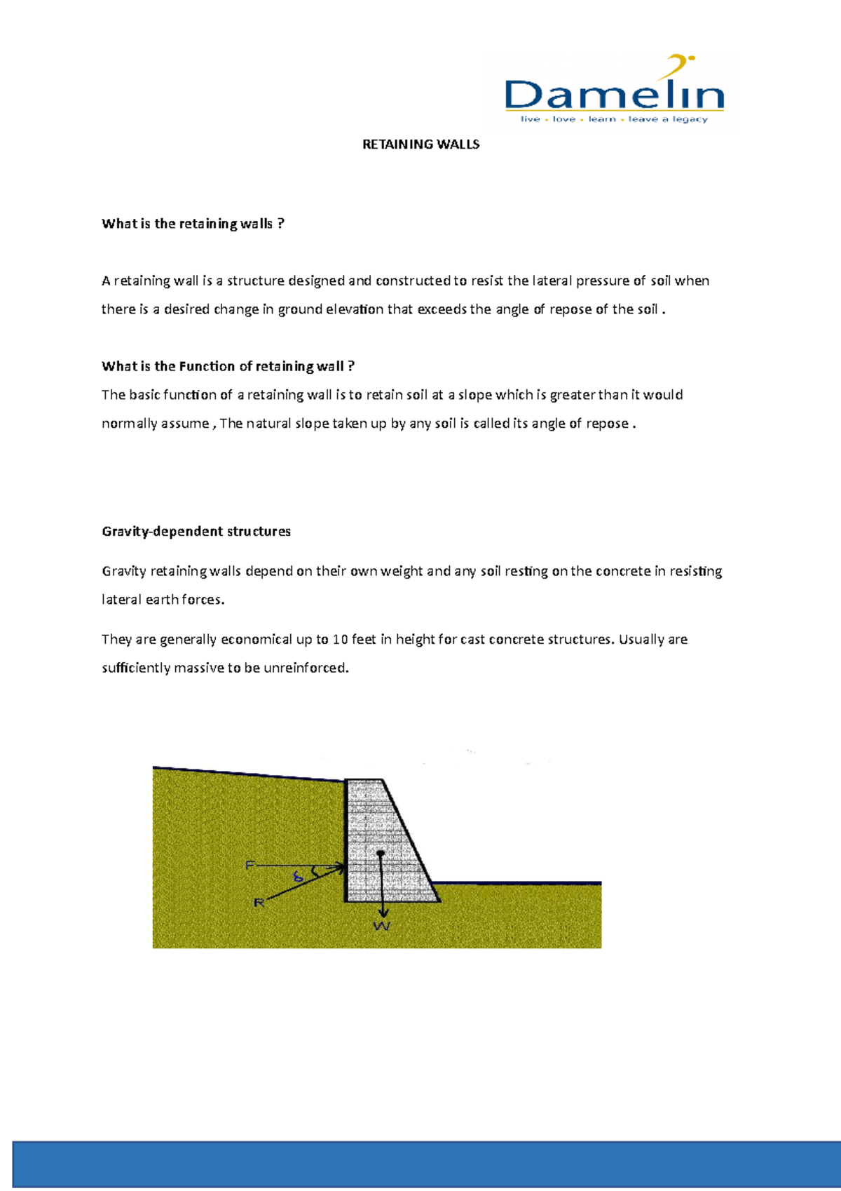 WEEK 6- Retaining WALL Notes - RETAINING WALLS What is the retaining ...
