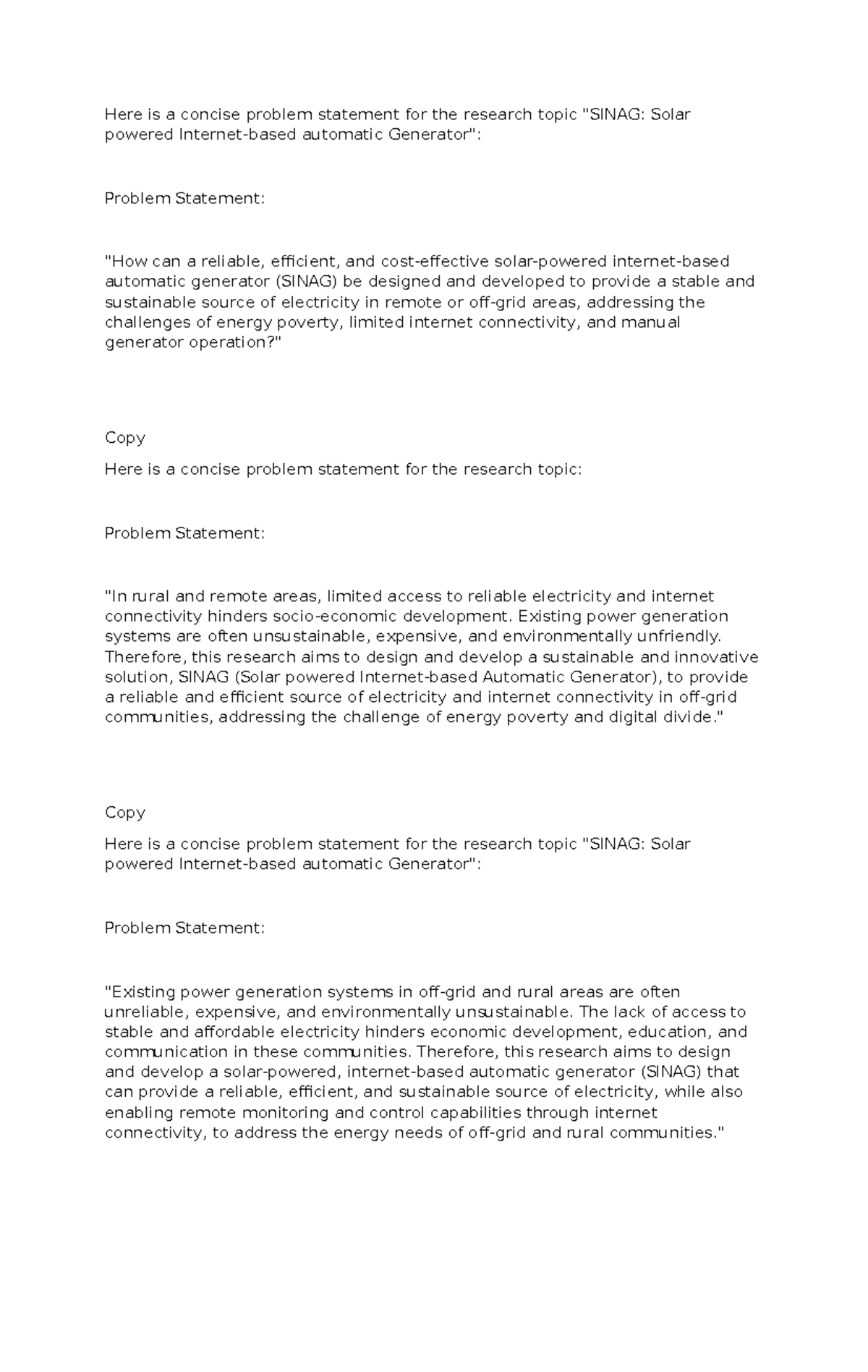 Here is a concise problem statement for the research topic - Existing ...