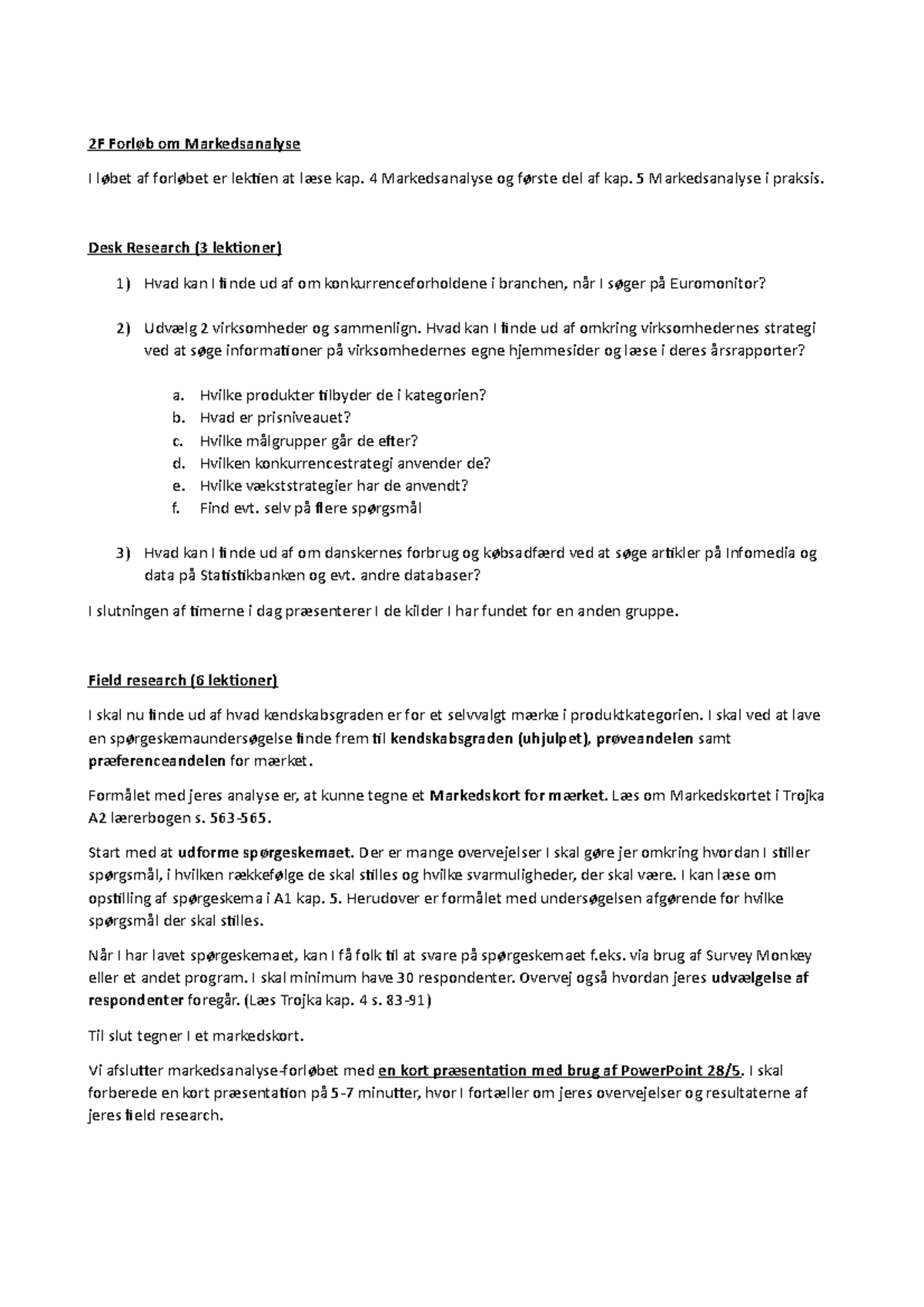 Forløb om Markedsanalyse - 4 Markedsanalyse og første del af kap. 5 Markedsanalyse i praksis ...