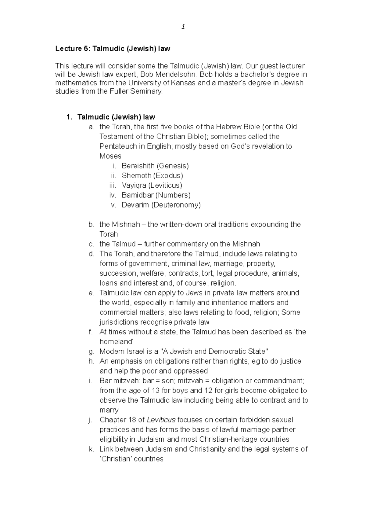 Lecture 5 Talmudic law-1 - 1 Lecture 5: Talmudic (Jewish) law This ...