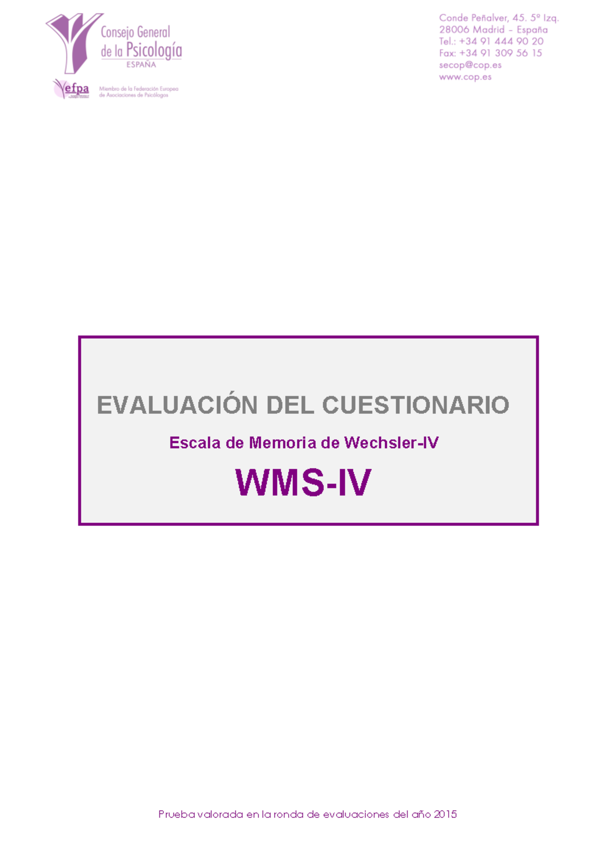 WMS-IV - test - EVALUACIÓN DEL CUESTIONARIO Escala de Memoria de ...