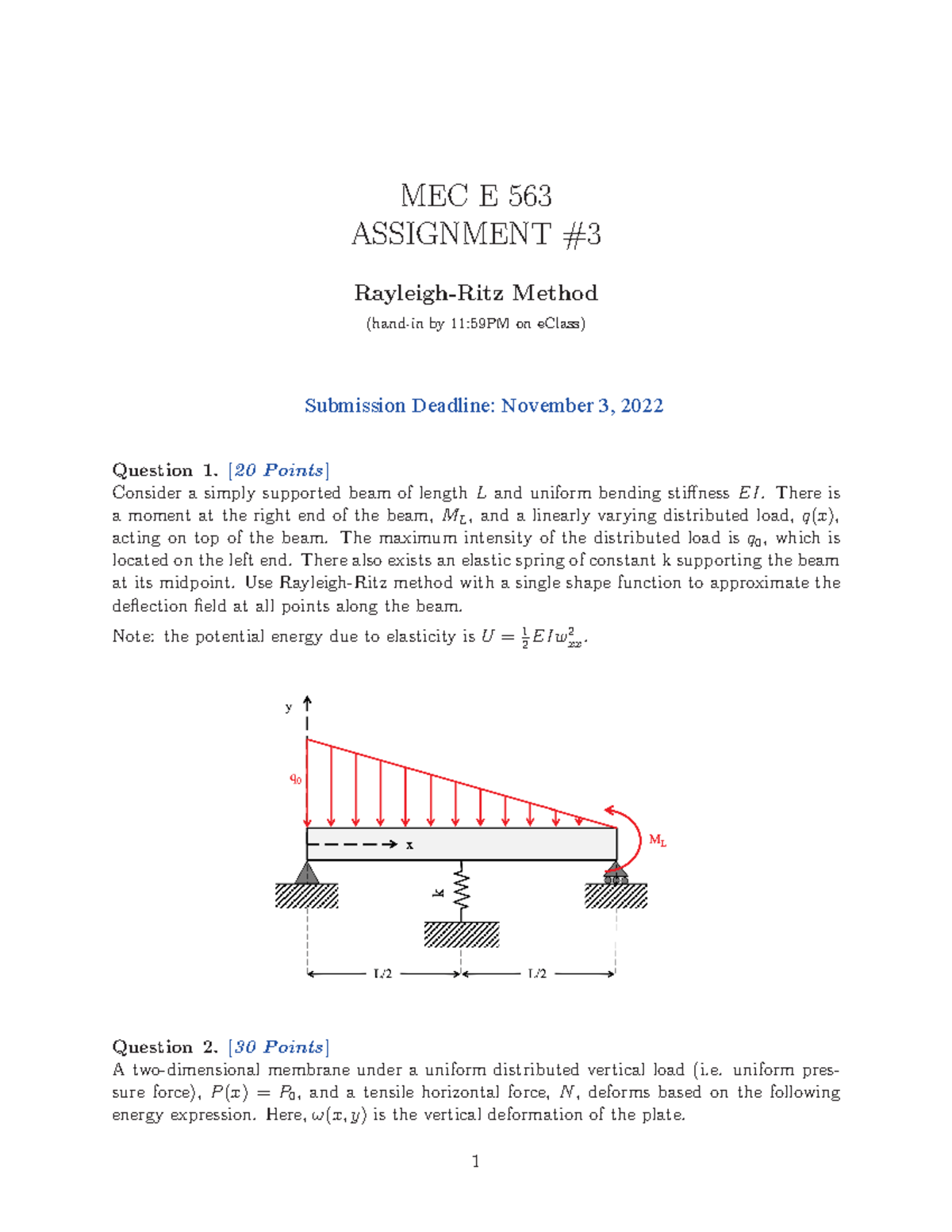 Assignment 3 - Assign - MEC E 563 ASSIGNMENT Rayleigh-Ritz Method (hand-in by 11:59PM on eClass ...