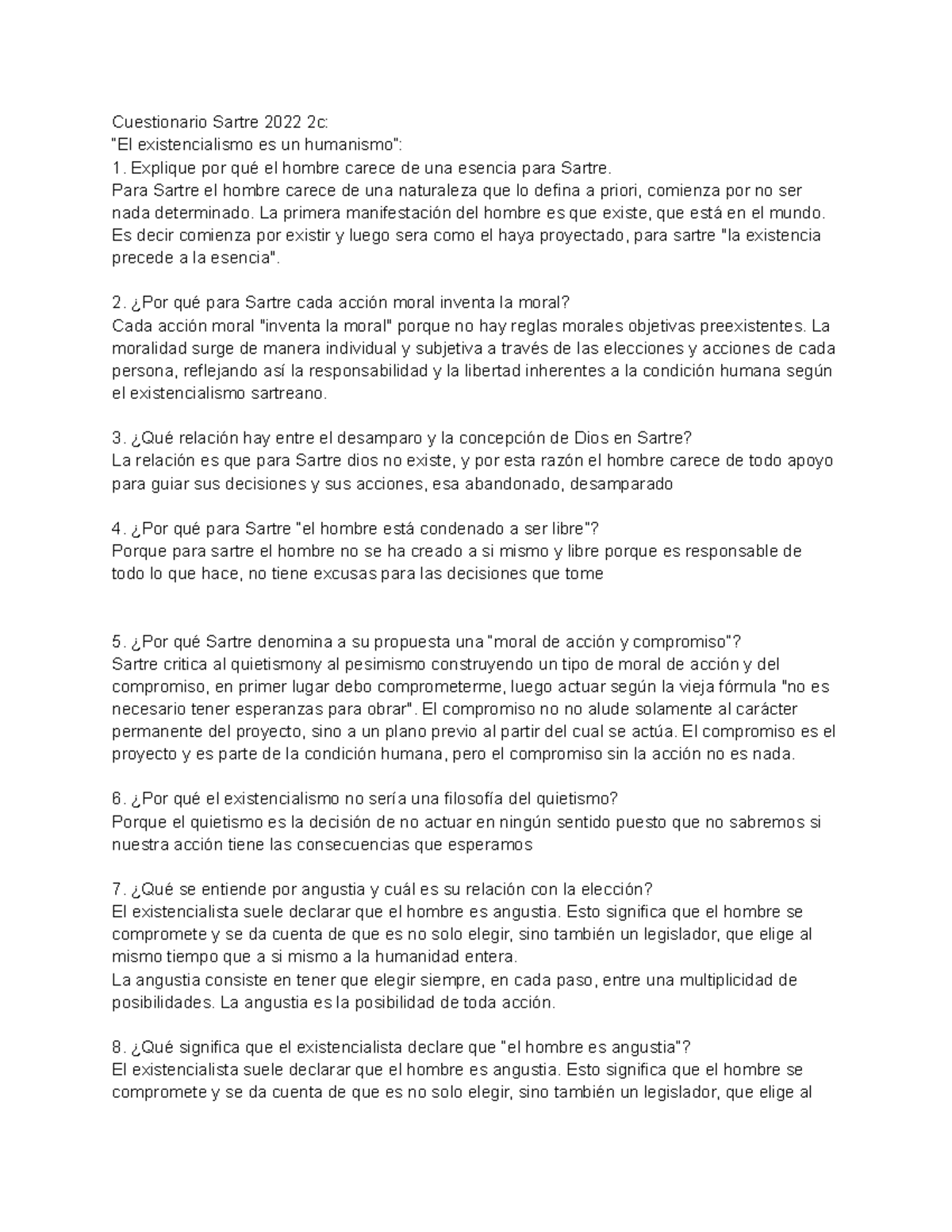 Cuestionario Sartre 2022 2c- Para Sartre el hombre carece de una ...