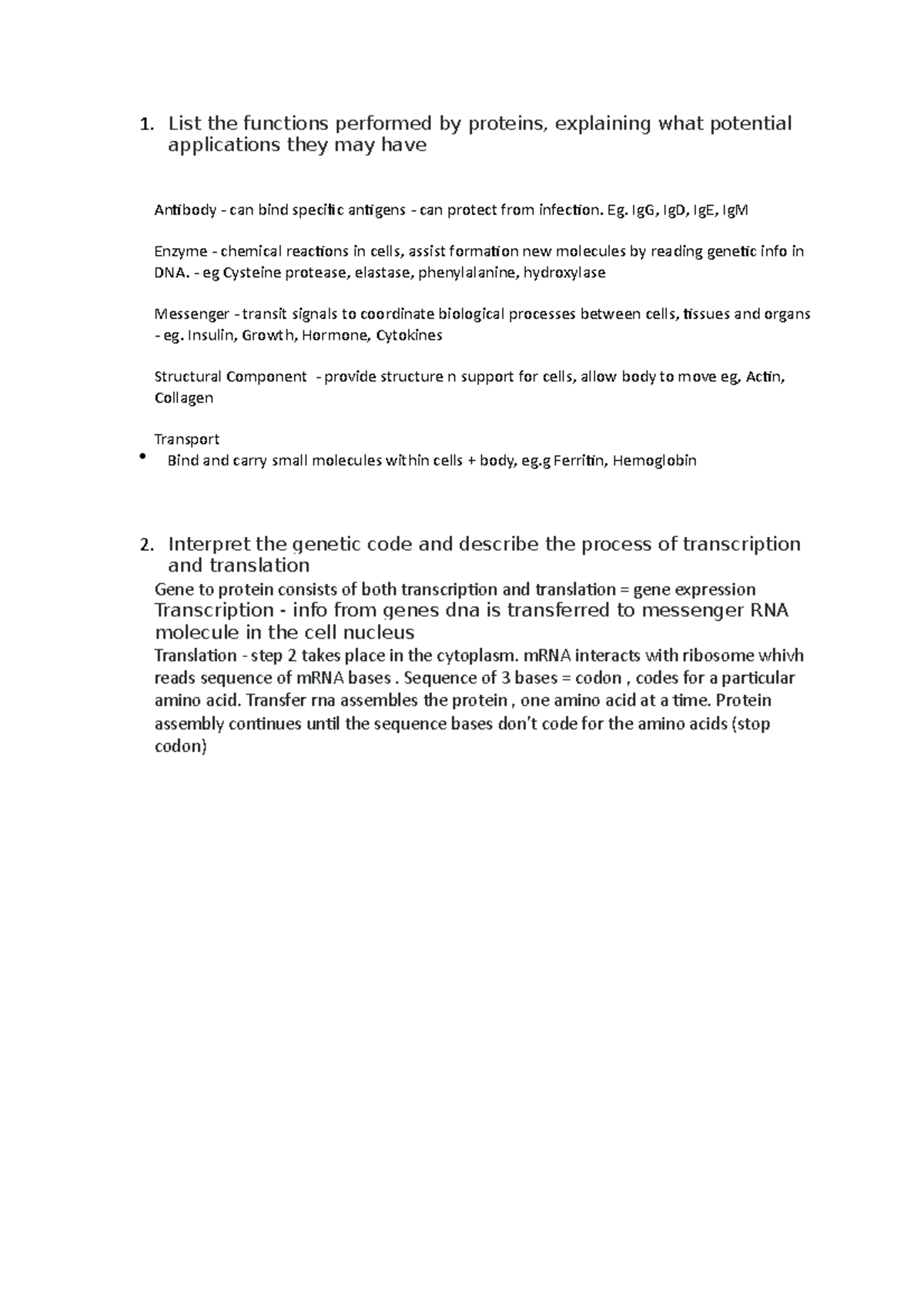 Biotech notes - 1. List the functions performed by proteins, explaining ...