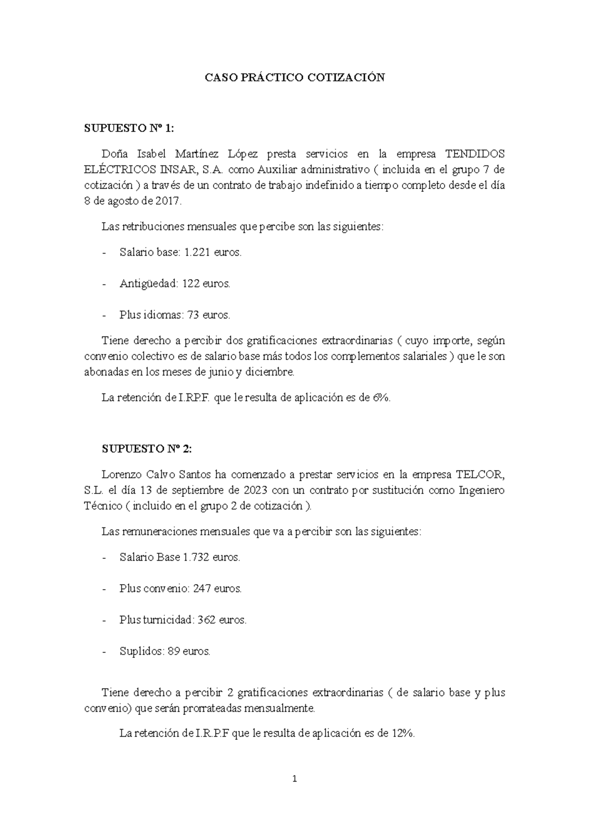 CASO PRÁ Ctico CotizacióN - CASO PRÁCTICO COTIZACIÓN SUPUESTO Nº 1: Doña Isabel Martínez López ...