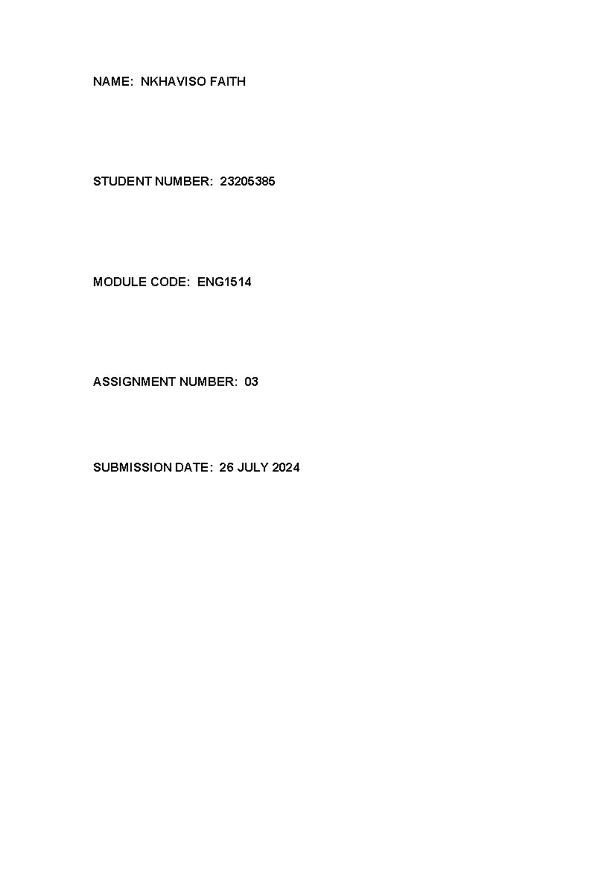 ENG1514 ASS 03 - QUESTION PAPER - NAME: NKHAVISO FAITH STUDENT NUMBER: MODULE CODE: ENG ...