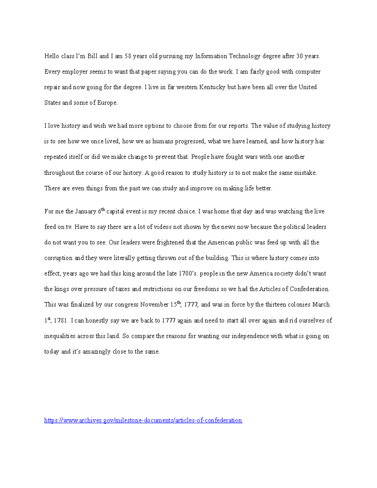 HIS 100 Module 1 Discussion Initial Post - Hello class I’m Bill and I ...