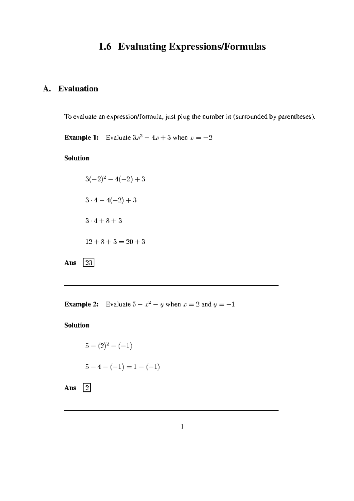 1.6 Evaluating Expressions:Formulas - Evaluation To evaluate an ...