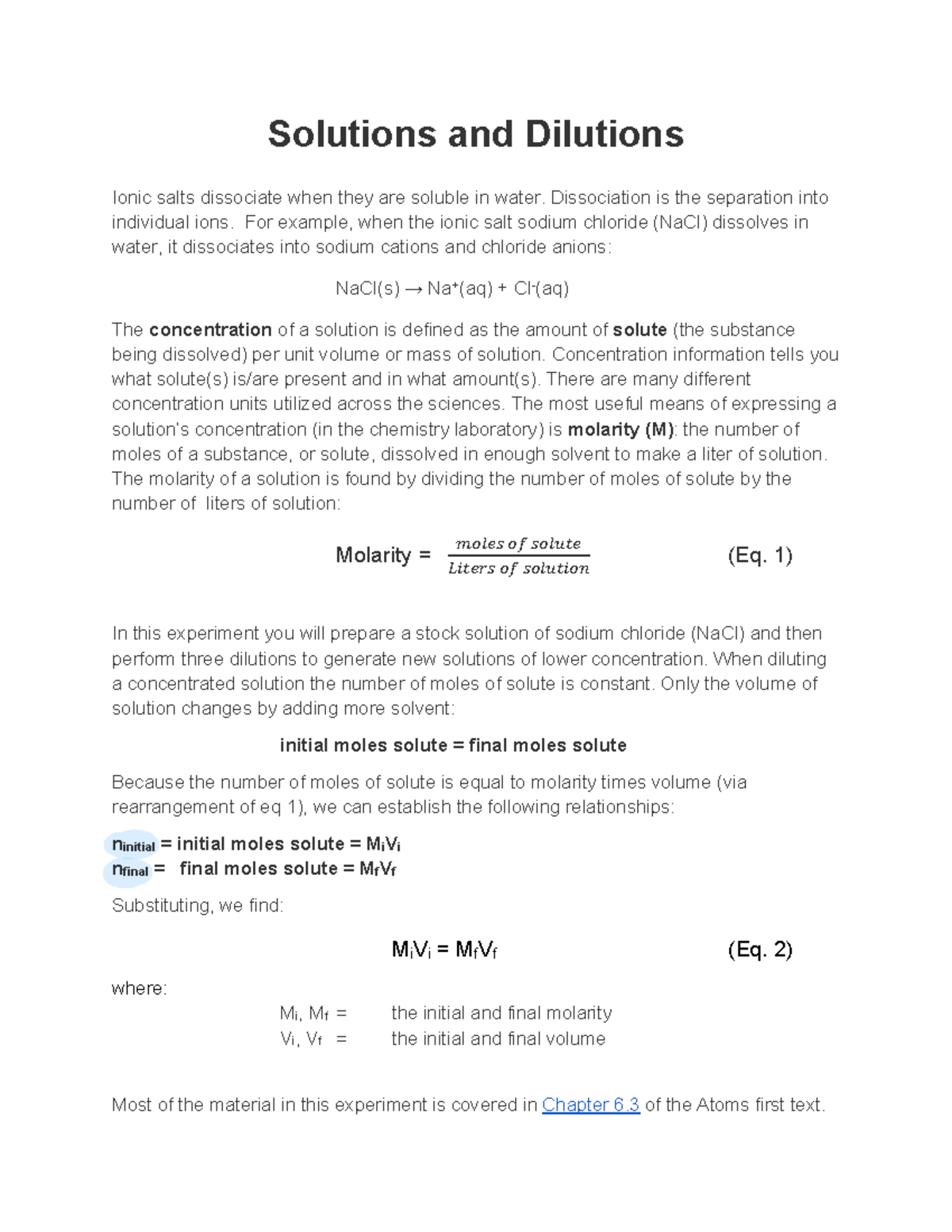 Chem Lab #4 - Solutions and Dilutions Ionic salts dissociate when they are soluble in water ...