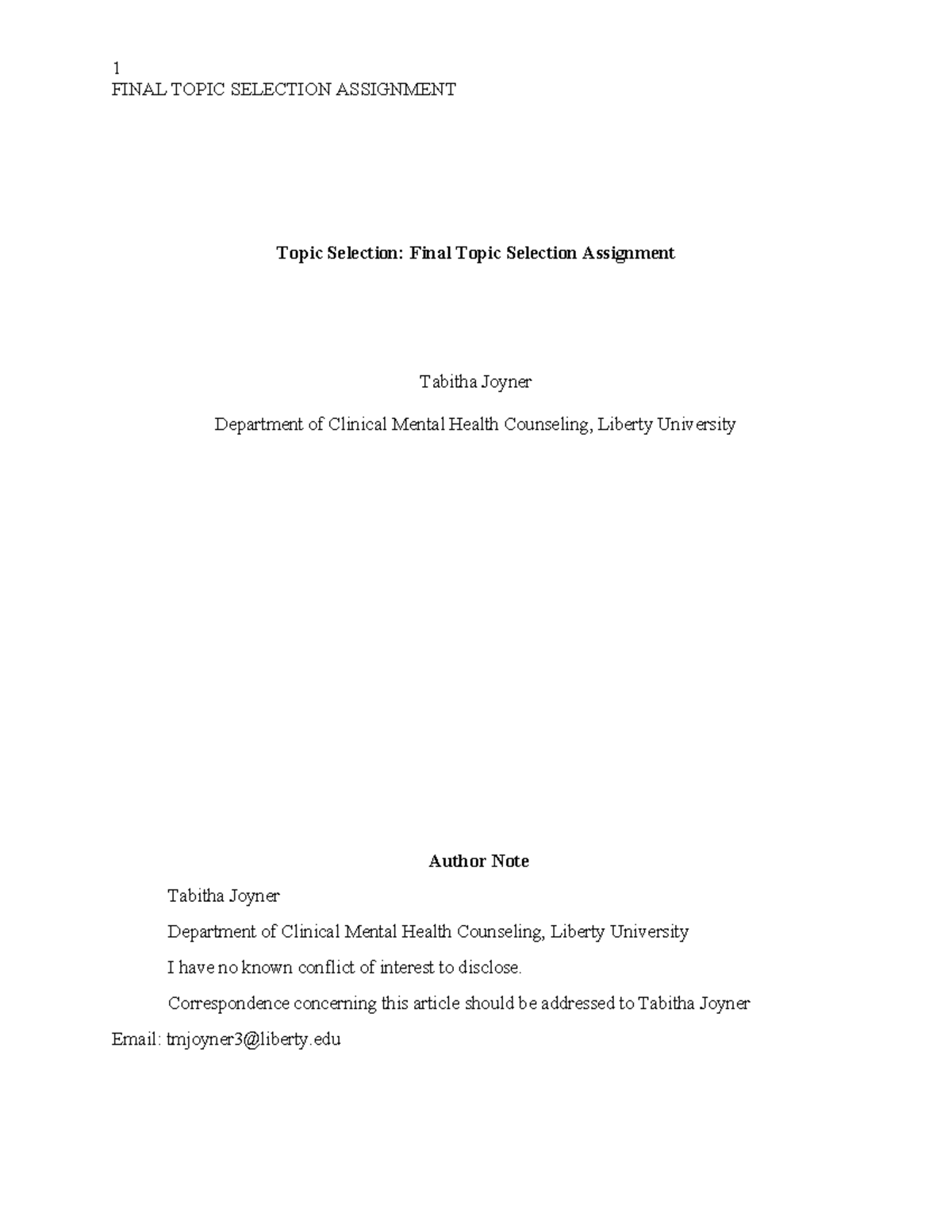 Topic Selection Final Topic Selection Assignment 1 Final Topic Selection Assignment Topic