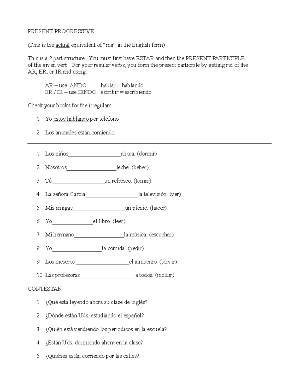 Progressive - PRESENT PROGRESSIVE (This is the actual equivalent of ...