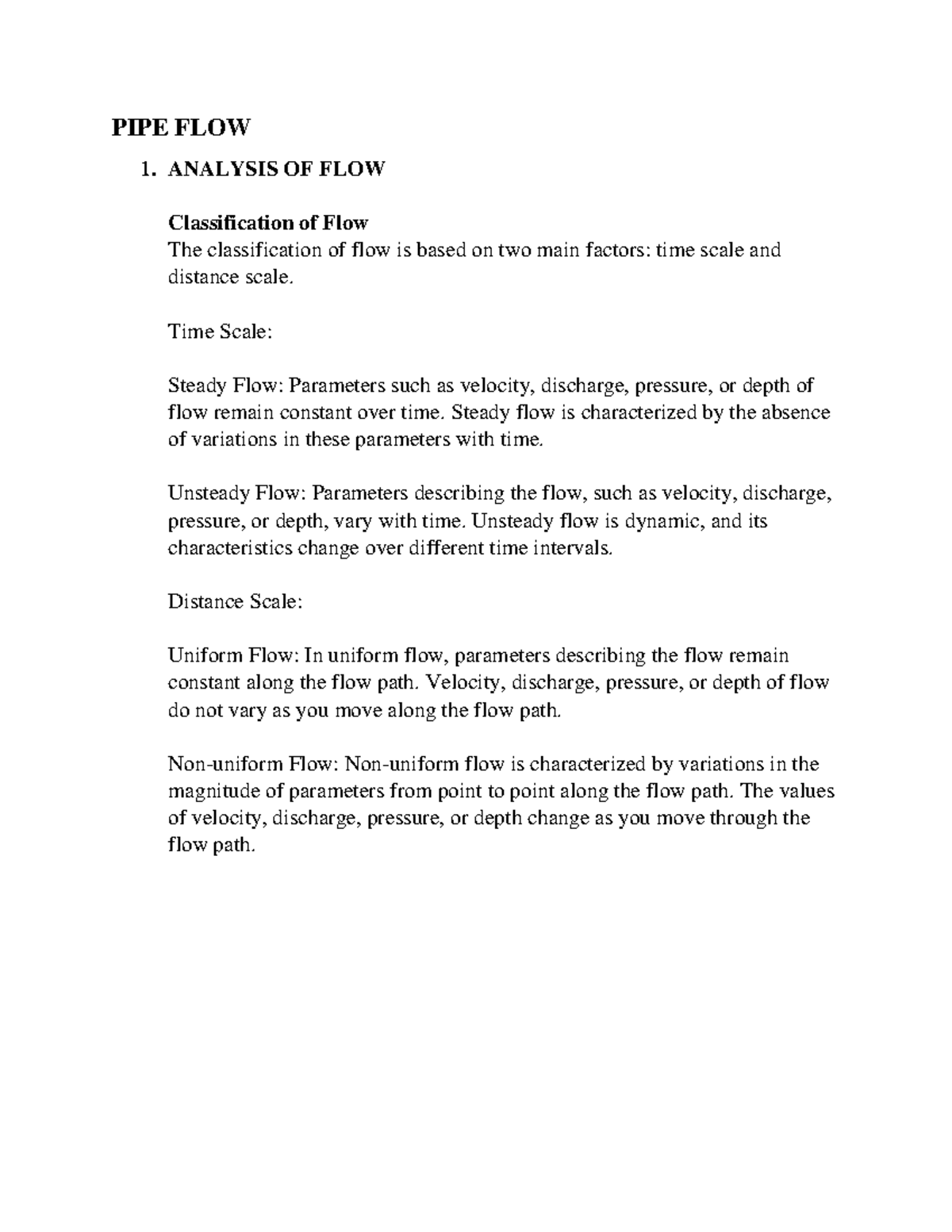 Pipe Flow - Summary Hydraulics - PIPE FLOW 1. ANALYSIS OF FLOW Classification of Flow The - Studocu