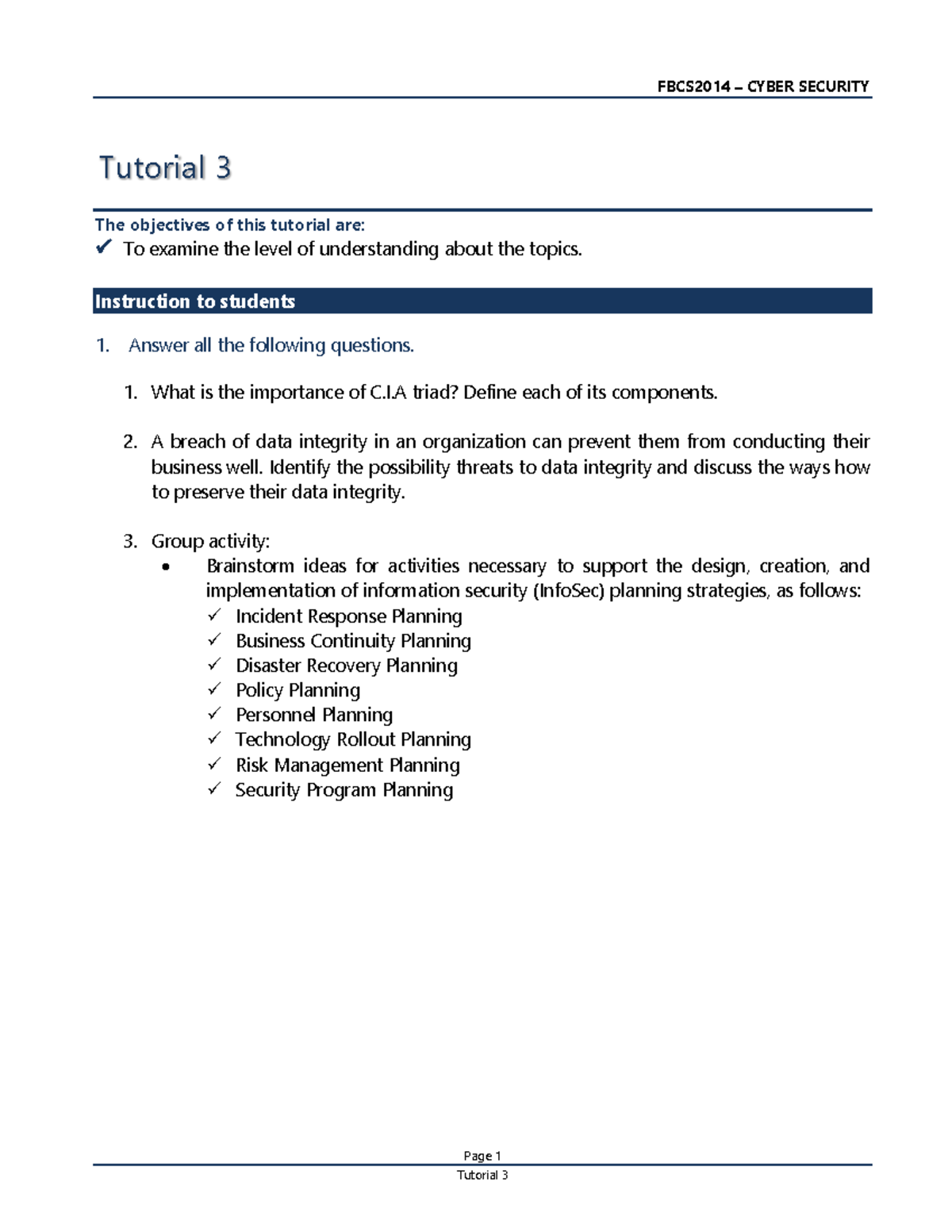 Tutorial 3 - FBCS2014 – CYBER SECURITY Page 1 Tutorial 3 The objectives ...