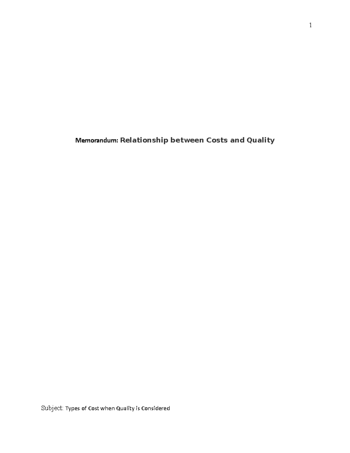 Memorandum Paper - Memorandum: Relationship between Costs and Quality ...
