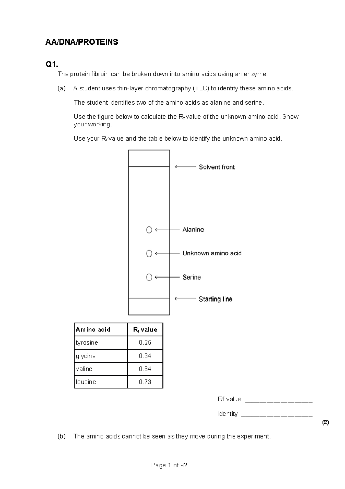 AA:DNA: Proteins Q - practice quoestionsss - AA/DNA/PROTEINS Q1. The ...