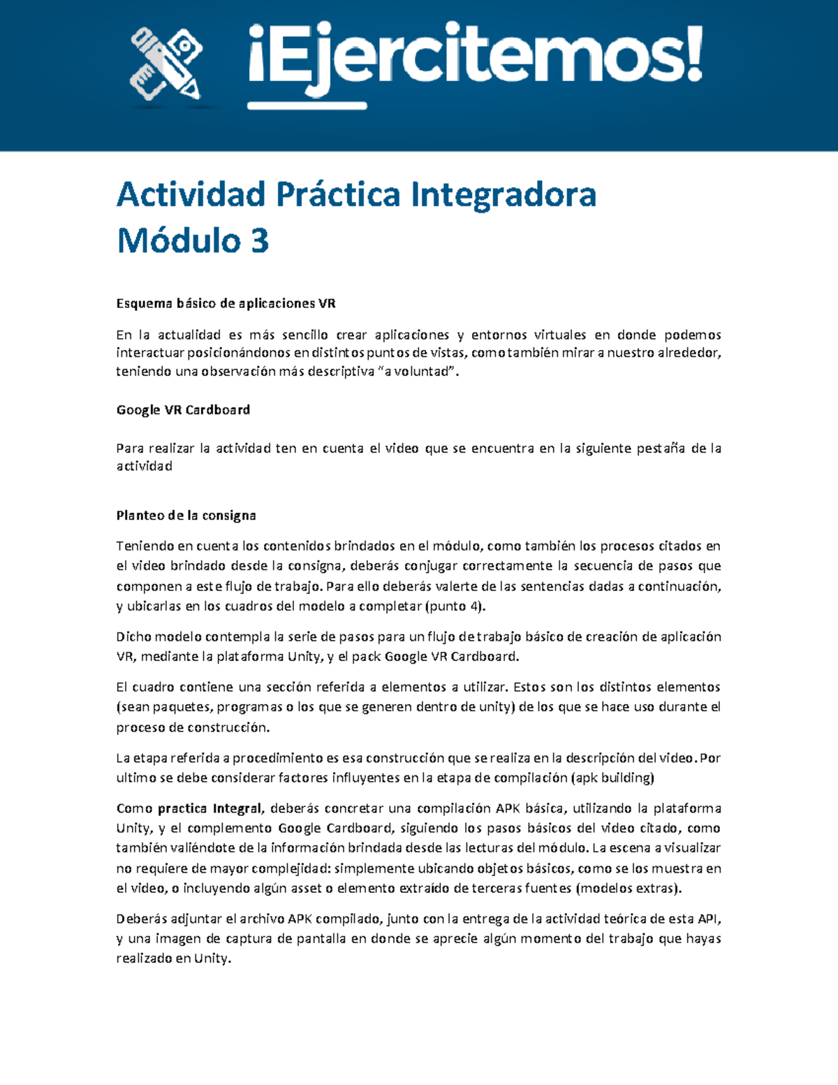 Actividad 4 M3 consigna - Actividad Práctica Integradora Módulo 3 Esquema básico de aplicaciones ...