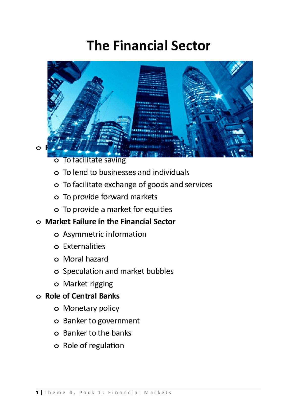 1. The Financial Sector - . o Role of Financial Markets o To facilitate ...