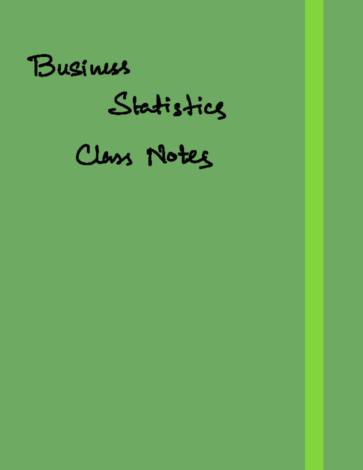 Business Statistics - Notes - Business Statistics Class Notes ...