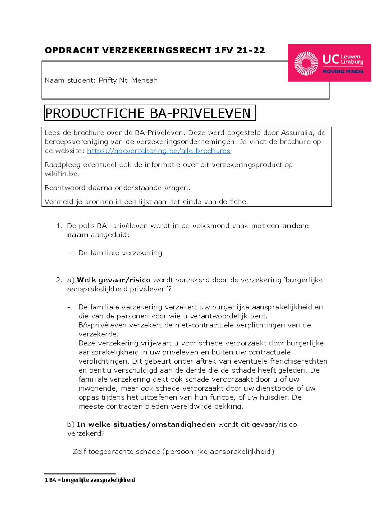 BA Priveleven taak - OPDRACHT VERZEKERINGSRECHT 1FV 21- Naam student ...