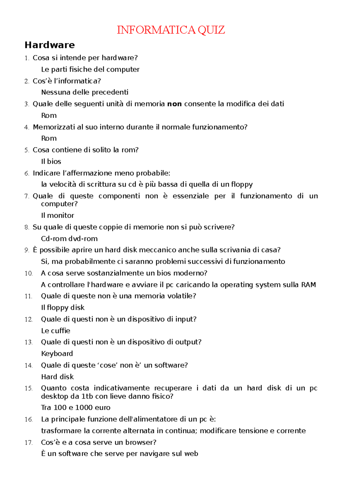 Informatica QUIZ - In questo file si trovano i materiali per poter passare l'esame di idoneità ...