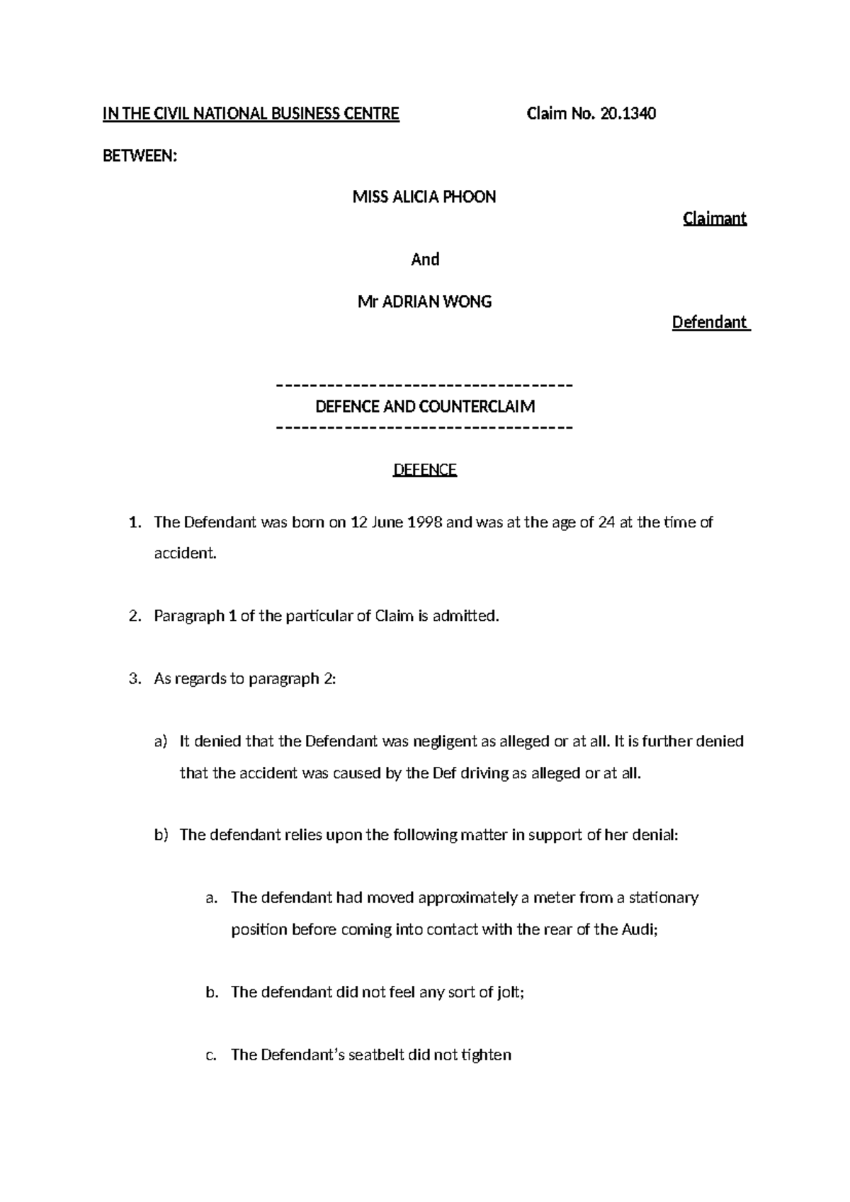 Drafting sample - IN THE CIVIL NATIONAL BUSINESS CENTRE Claim No. 20 ...
