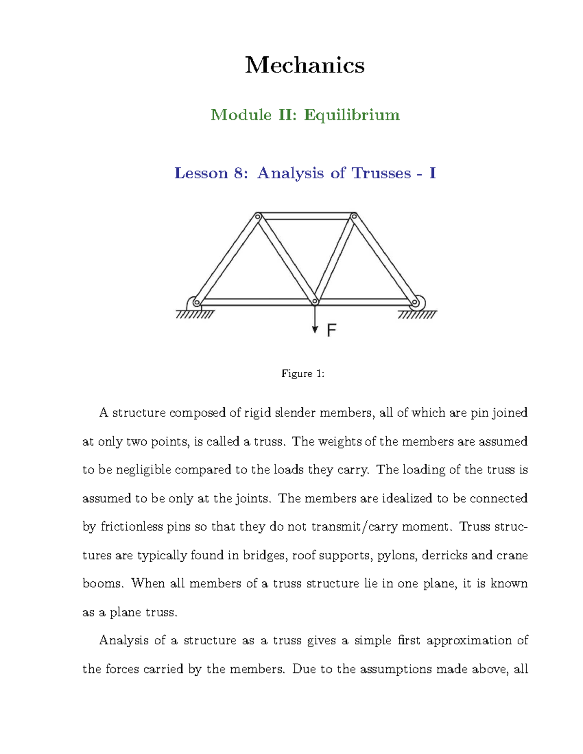 Module 2 Equilibrium 5 - Analysis of trusses 1 - Mechanics Module II ...