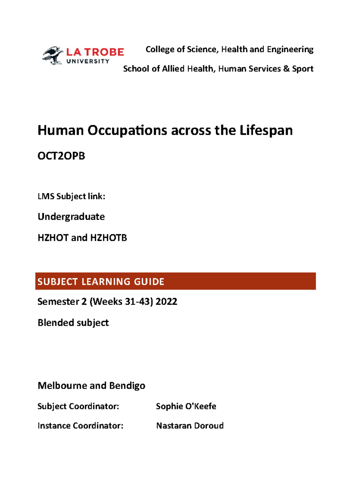 OCT2OPB Subject Learning Guide - College of Science, Health and Engineering School of Allied ...