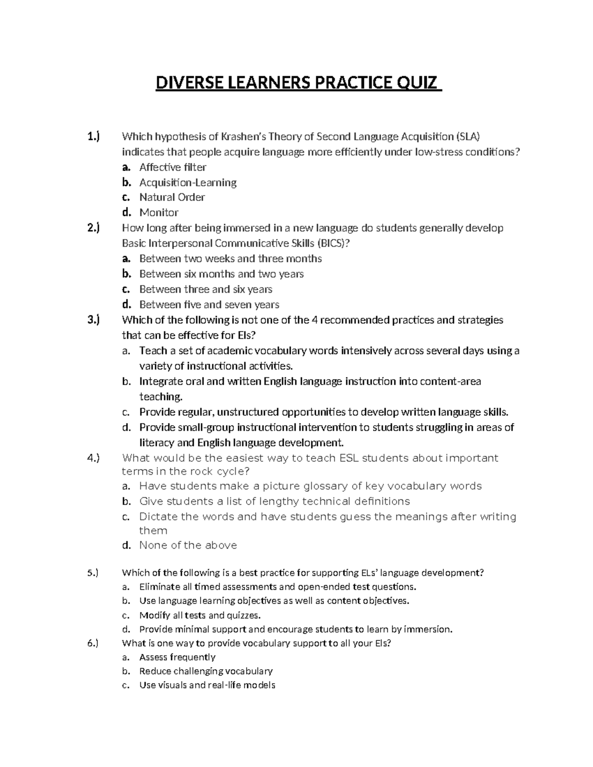 Unit 6 quiz-preparation review questions - DIVERSE LEARNERS PRACTICE QUIZ 1.) Which hypothesis ...